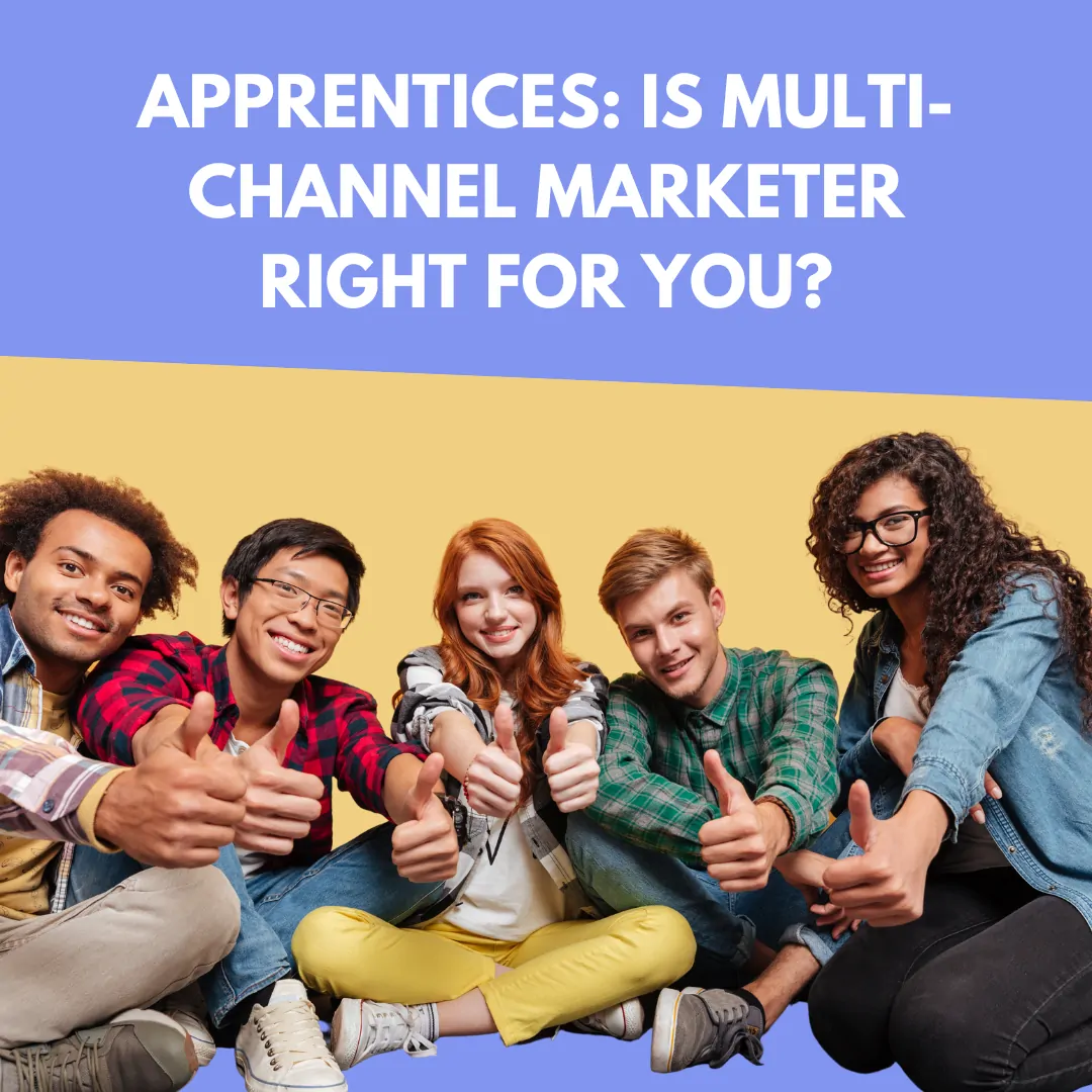 Could the Multi-Channel Marketer apprenticeship be right for you?