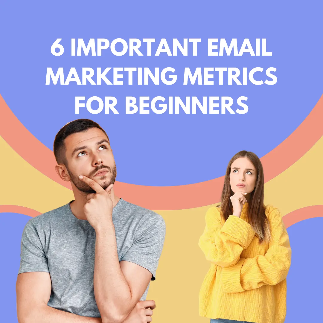 6 super important email marketing metrics for beginners - The Marketing ...