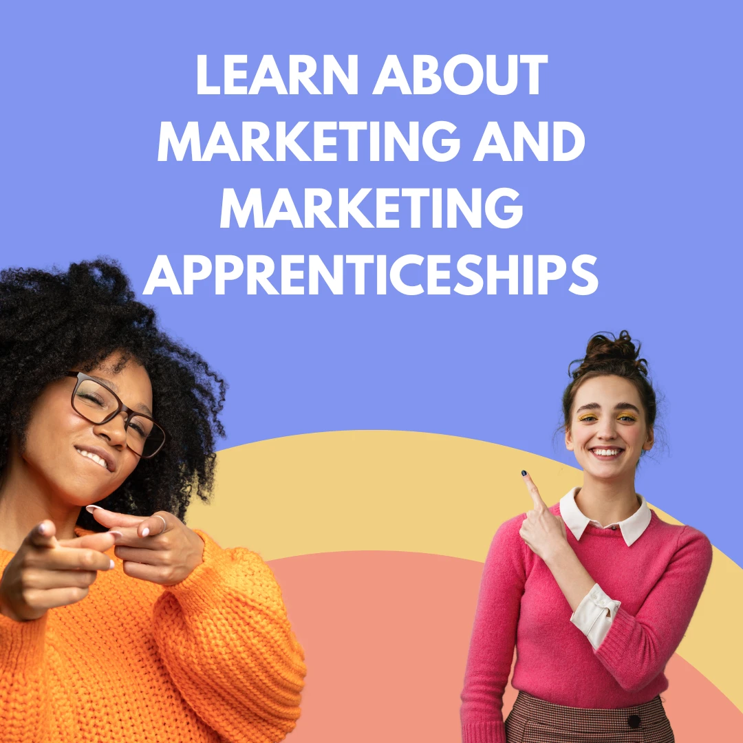 🤓 Learn more about marketing and marketing apprenticeships 🤔